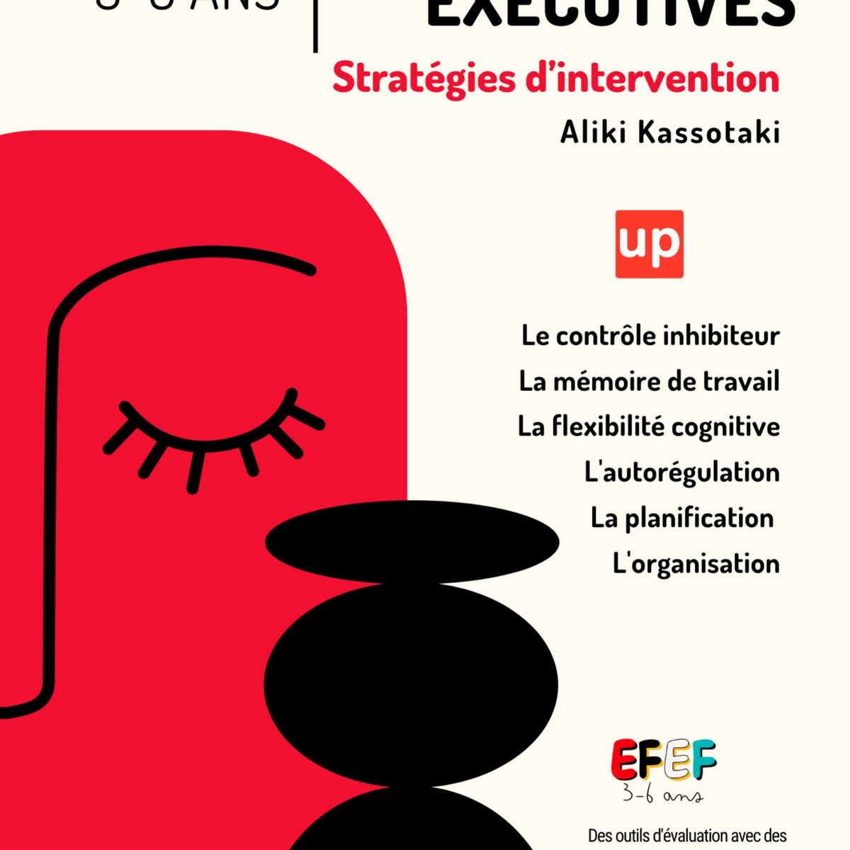 Fonctions exécutives – Stratégies pour mémoire, attention, organisation ...